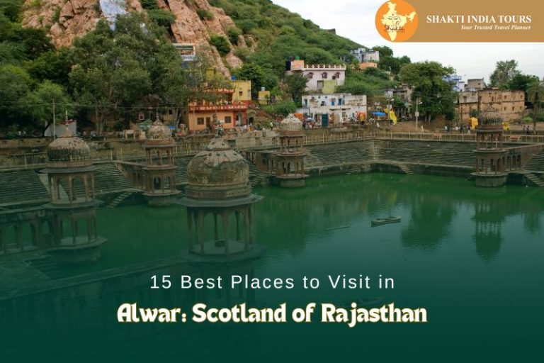 15 Best Places to Visit in Alwar, Rajasthan for First Timers - Shakti ...